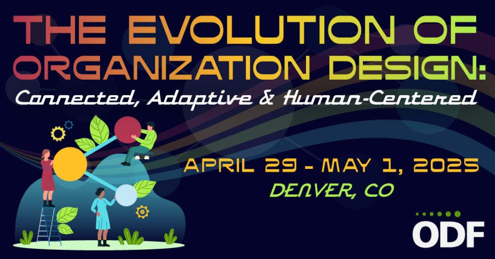 About our Annual Conference | Organization Design Forum (ODF)